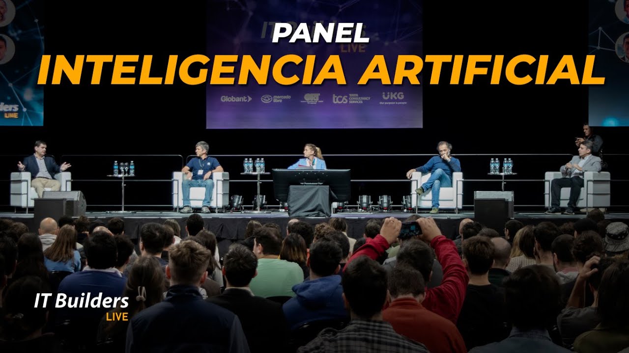 Panel - INTELIGENCIA ARTIFICIAL - IT Builders Live - YouTube