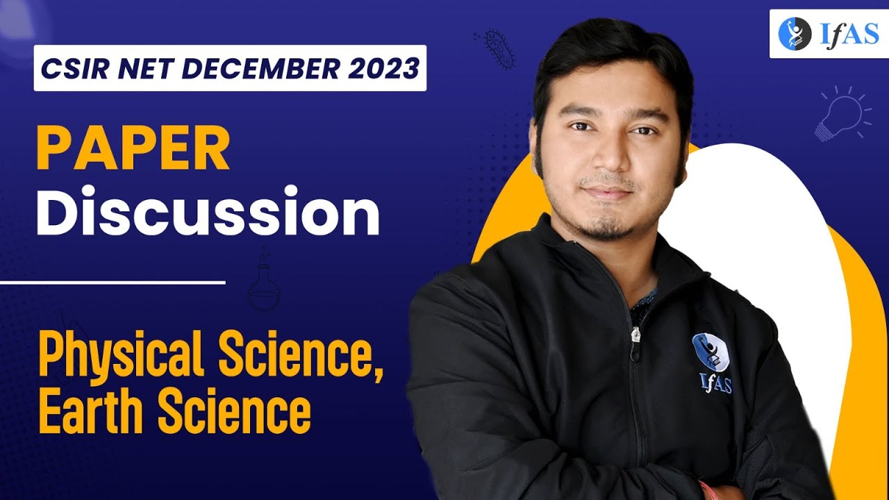 Physical Science, Earth Science | Paper Discussion | CSIR NET December ...
