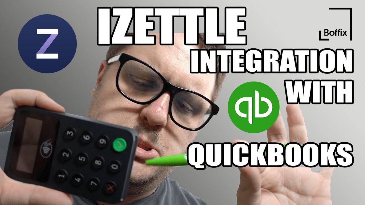 HOW TO INTEGRATE IZETTLE WITH QUICKBOOKS! - YouTube