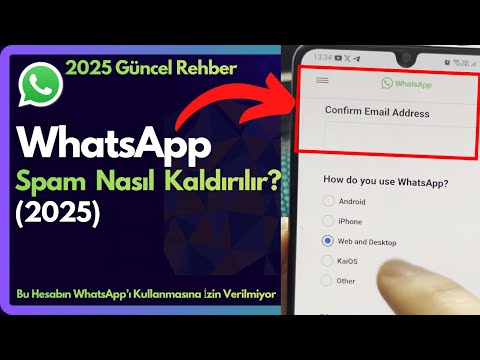 WhatsApp Spam Nasıl Kaldırılır? 2025 “Bu Hesabın WhatsApp’ı Kullanmasına İzin Verilmiyor” Çözümü