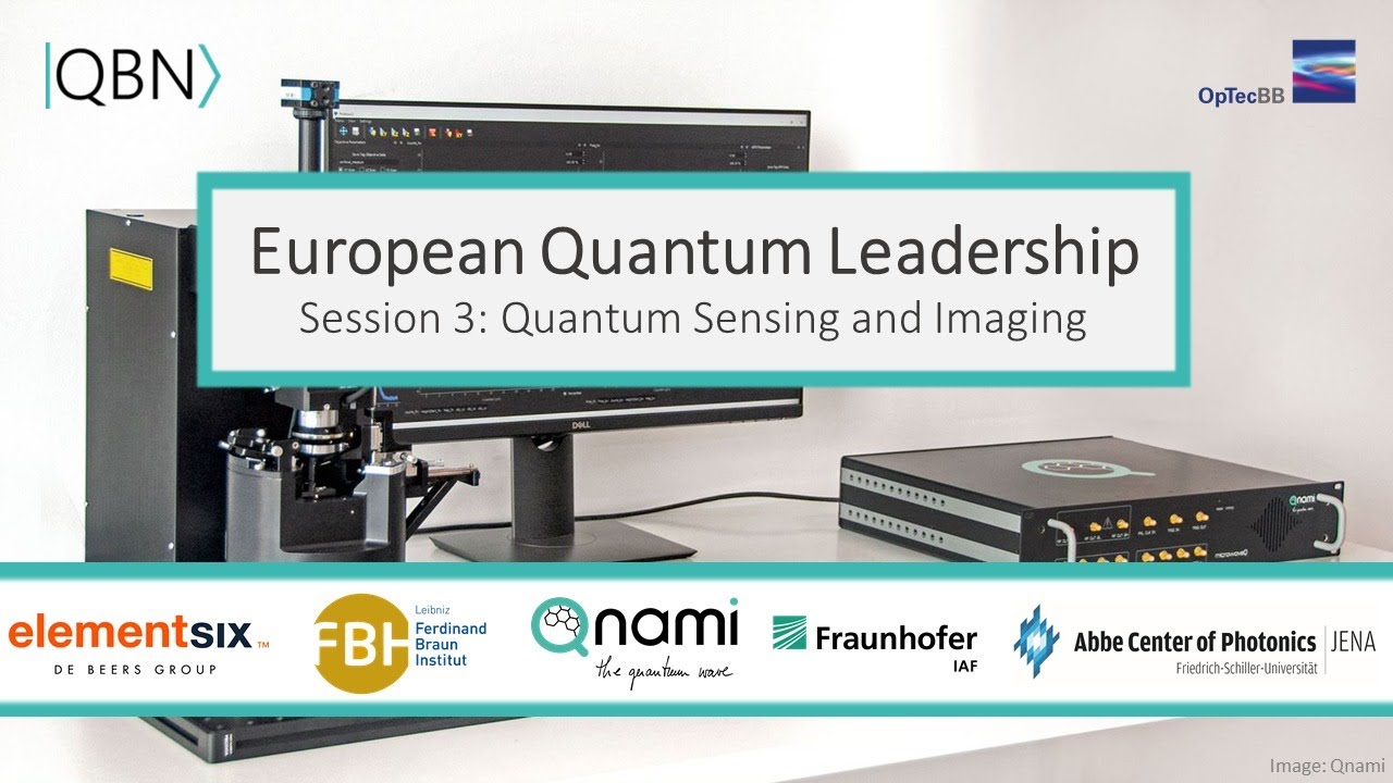 European Quantum Leadership – Session 3: Quantum Sensing and Imaging ...