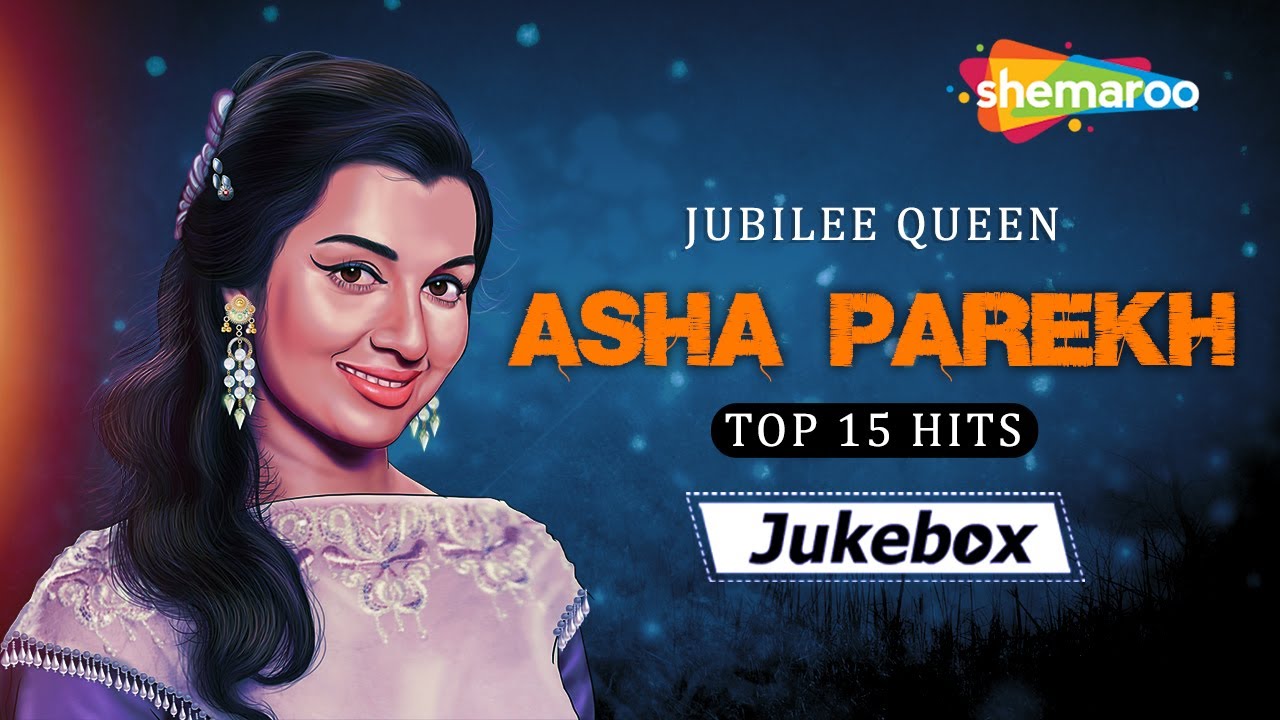 Jubilee Queen - Asha Parekh Hit Songs | Birthday Special | Top 15 ...