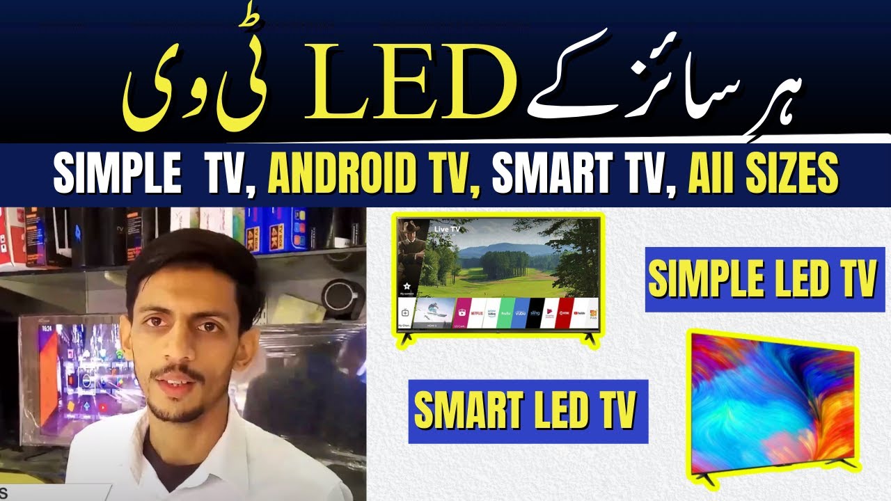 New Smart LED TV | All Sizes LED TV | Android LED TV | S.Y Electronics ...