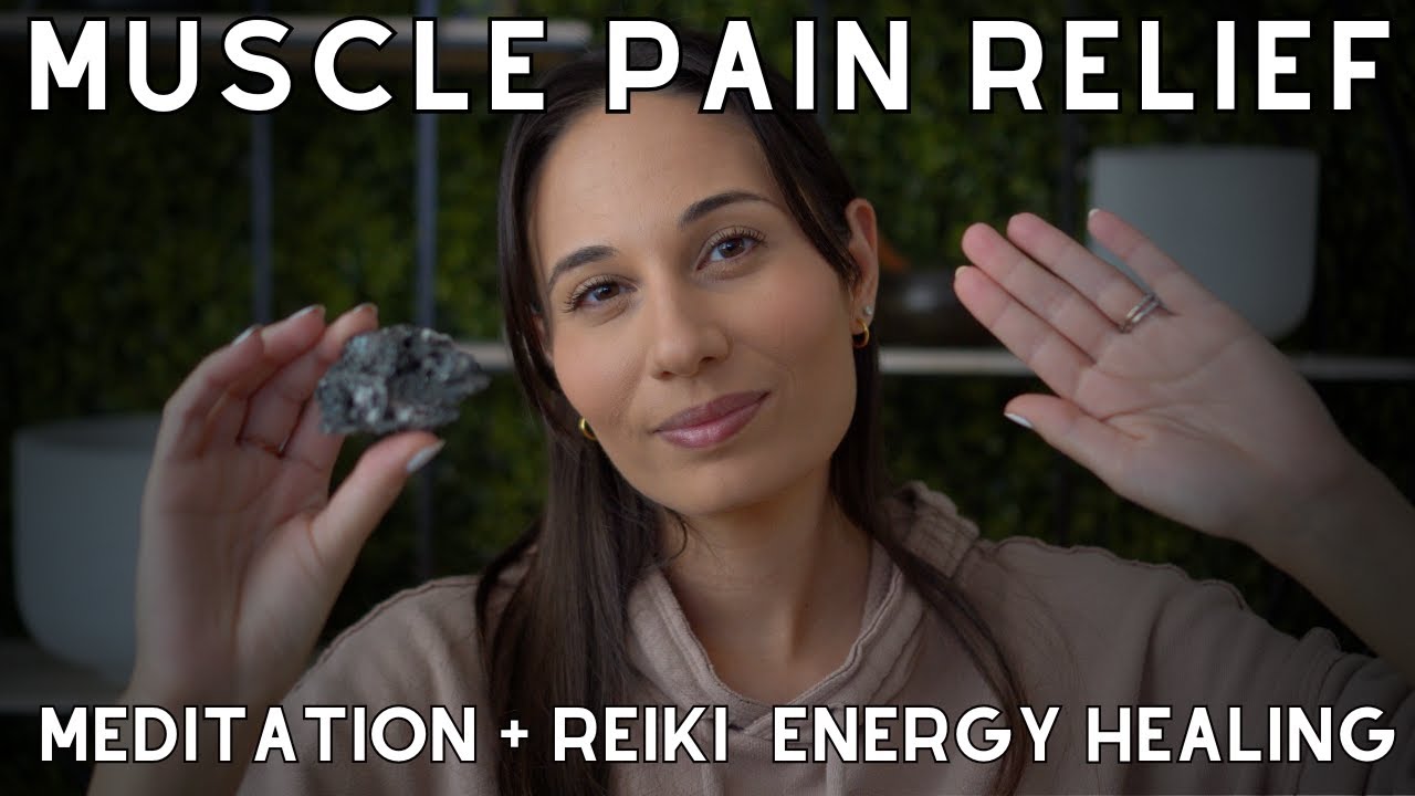 Ease Muscle Pain Fast | Deep Reiki Healing Meditation for Tension ...