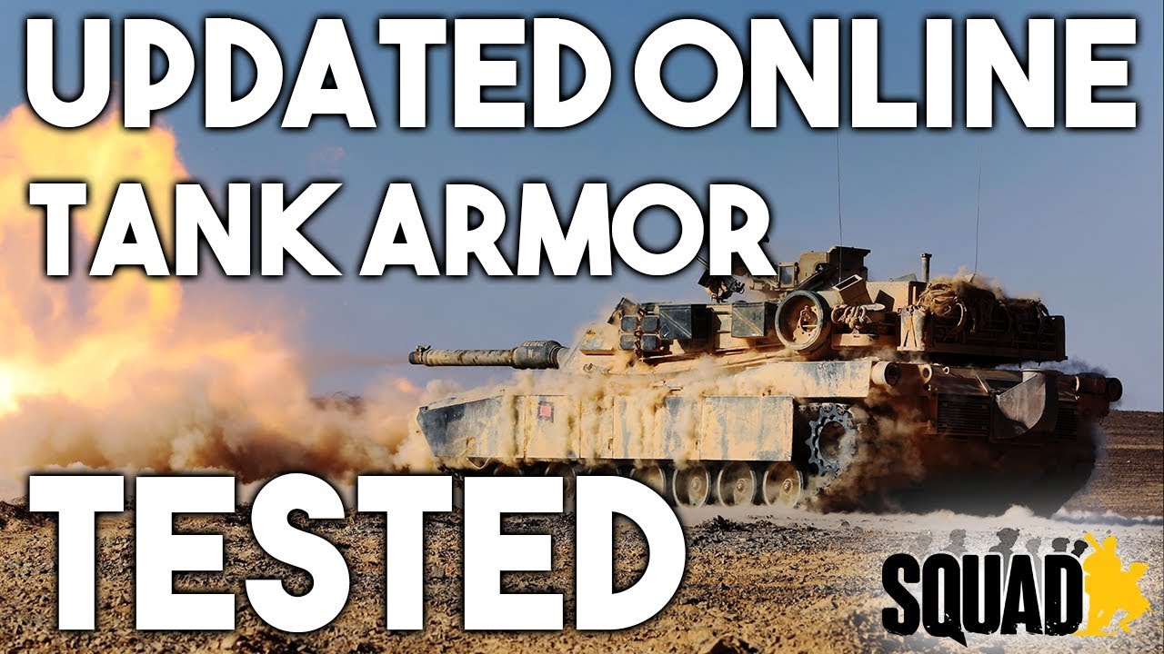 Updated Online Tank Armor Tested - Squad v12 - YouTube