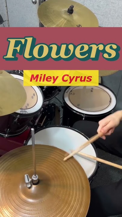 Miley Cyrus - Flowers Drum Cover #shorts - YouTube