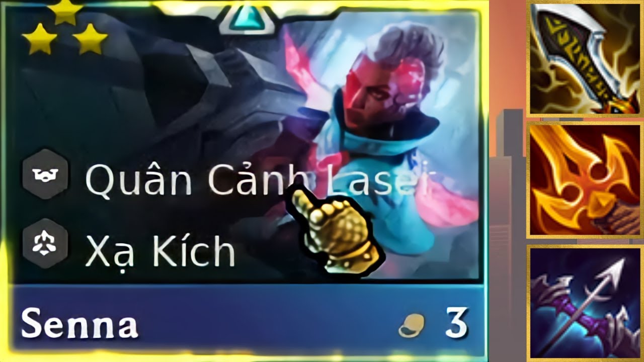 Senna 3 Star⭐⭐⭐nhẤt DƯƠng ChỈ ToÀn BẢn ĐỒ BÁ ĐẠo Carry Đtcl MÙa 8 Tft