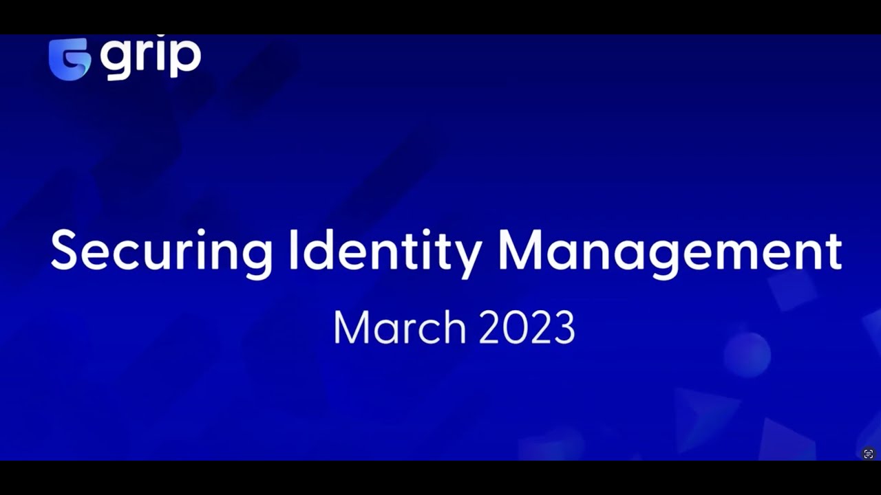 Grip Security Workshops: Securing Identity Management - YouTube