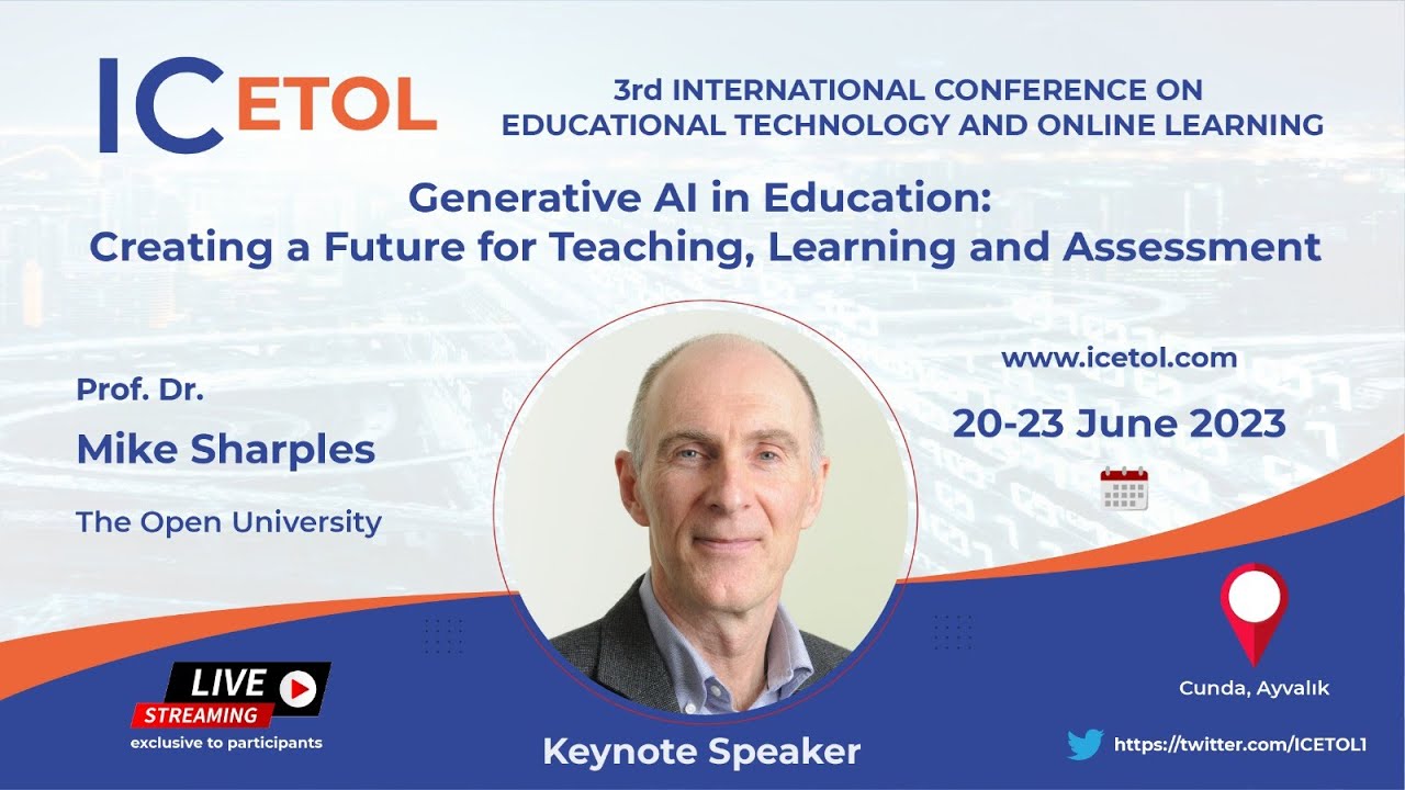 Keynote Speaker: Prof. Dr. Mike Sharples Generative AI in Education ...
