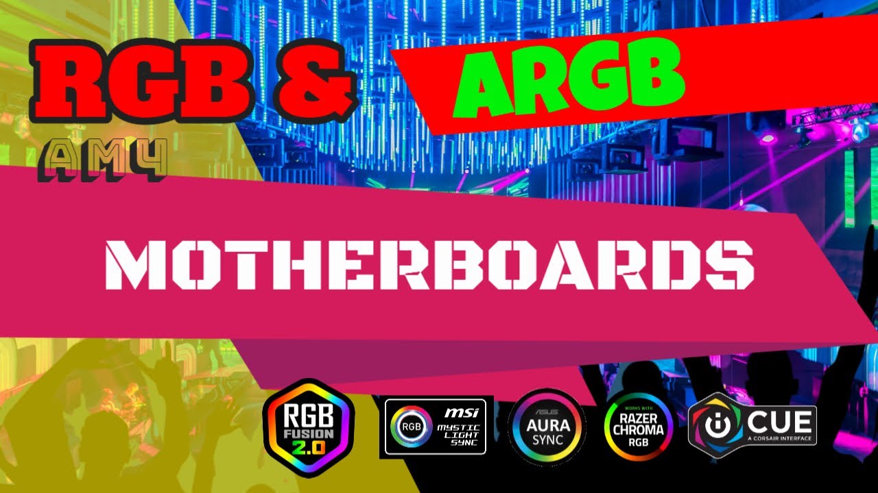 RGB & ARGB How to choose your AM4 Motherboard, differences in RGB ...