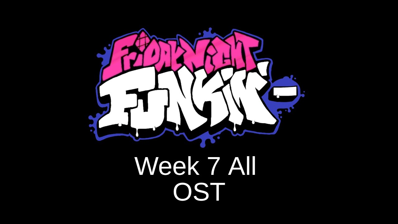 Friday Night Funkin' Minus mod Week 7 All OST - YouTube