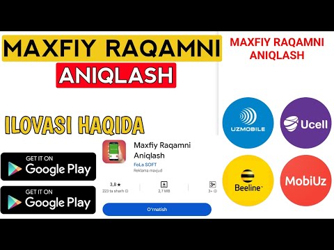 MAXFIY RAQAMNI ANIQLASH ILOVASI 2024
