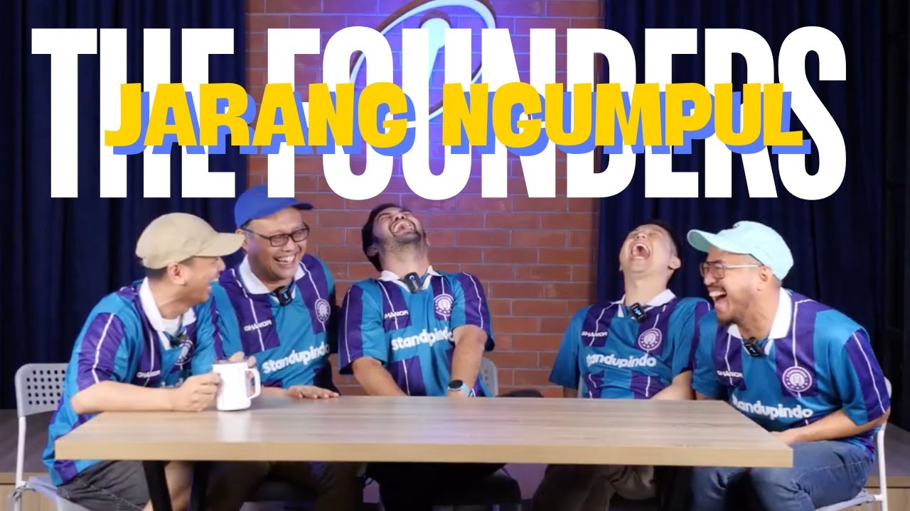 THE FOUNDERS JARANG NGUMPUL feat ERNEST PRAKASA, ISMAN HS, RADITYA DIKA ...