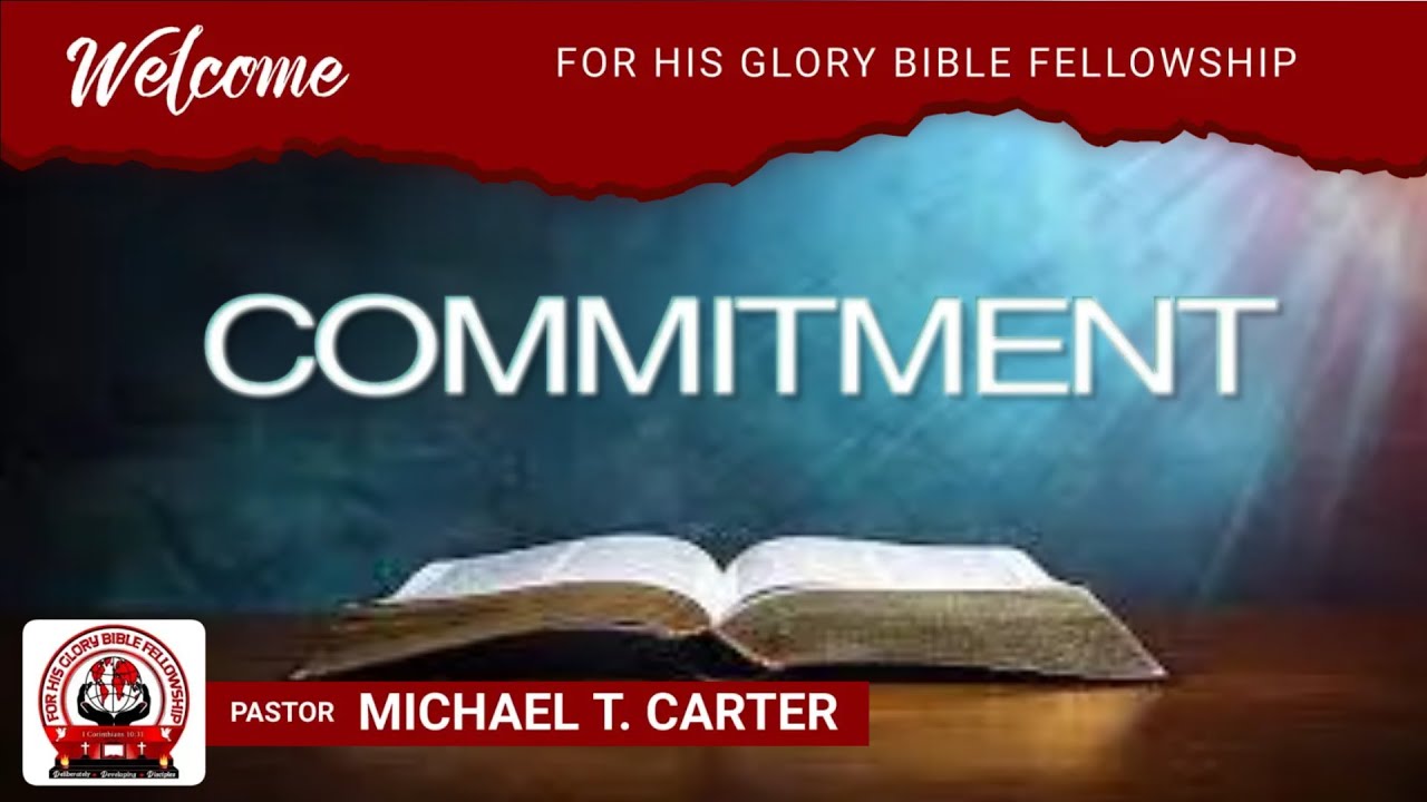 Commitment Series | Pastor Carter | 4.21.24 - YouTube