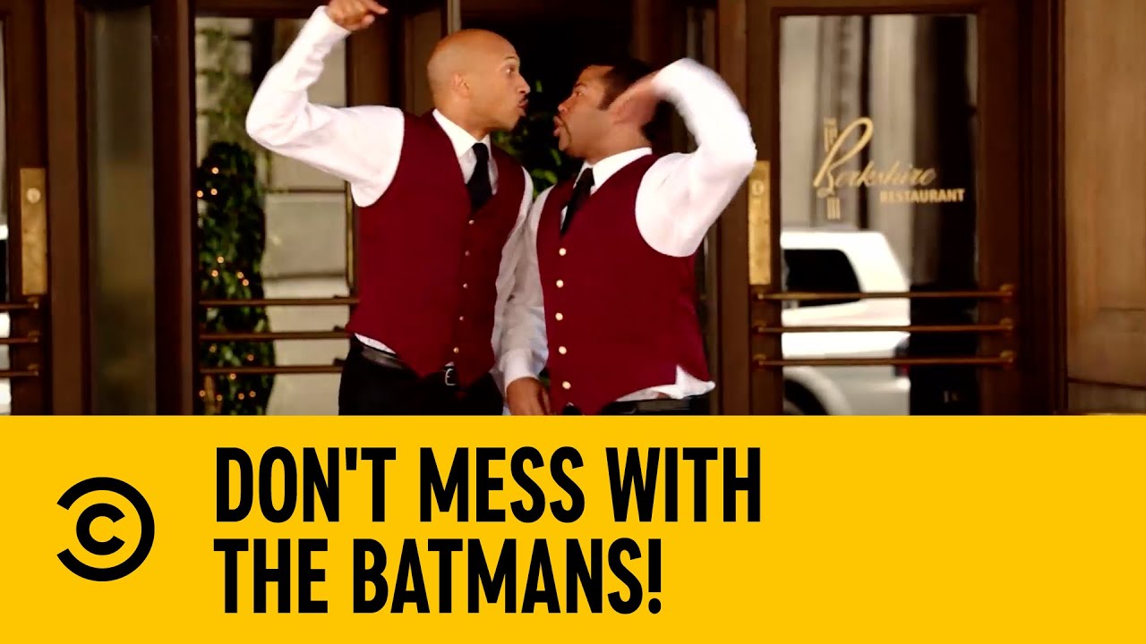 Don't Mess With The Batmans! | Key & Peele on Comedy Central, DStv ...