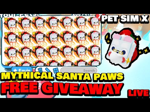 🔴Pet Sim X LIVE!🎁Mythical SANTA PAWS Free Giveaway!|| Brockenskull ...