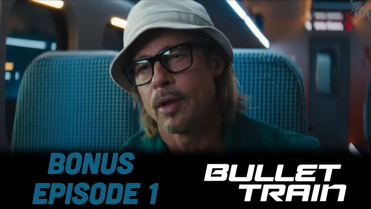 The Next Screen | Bonus Ep. 1 | Bullet Train - YouTube