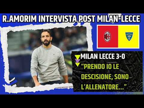 RUBEN AMORIM INTERVISTA POST MILAN LECCE\