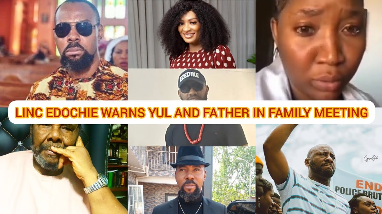 LINC EDOCHIE WÅRNS YUL AND FATHER PETE EDOCHIE IN FAMILY MEETING OVER ...