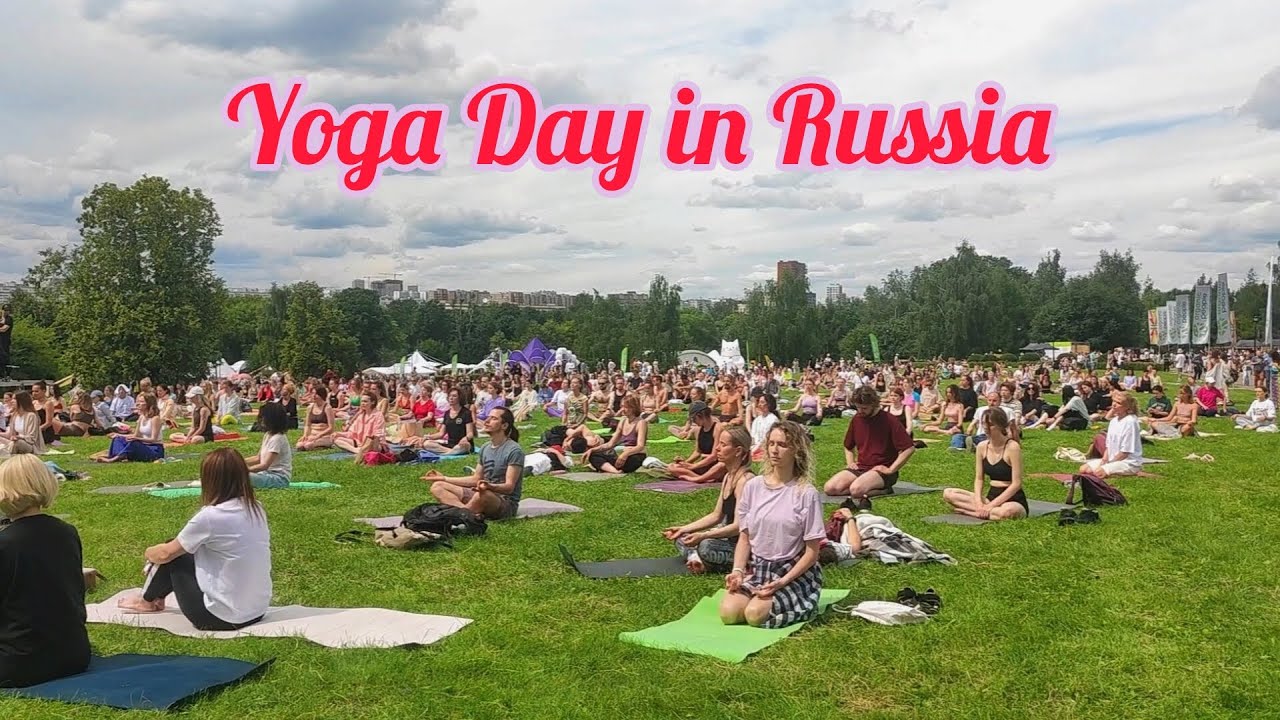 Yoga day in Russia in Moscow on 23rd June 2024 - YouTube