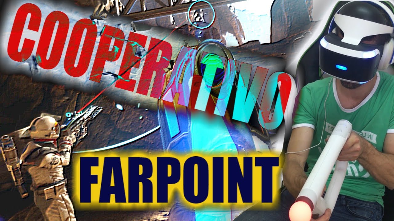FARPOINT [PS4-PRO VR] | COOPERATIVO #1 | Gameplay Español - YouTube