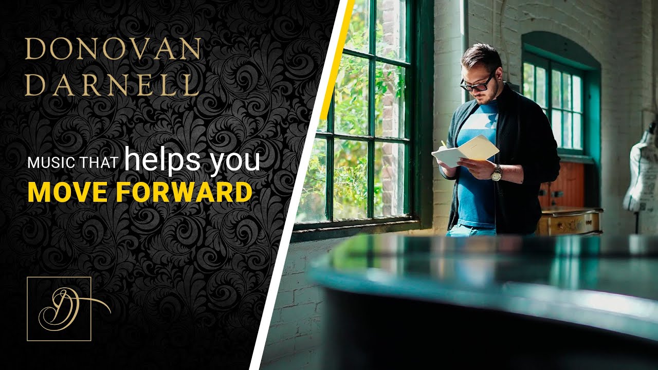 Music That Helps You Move Forward - Donovan Darnell - YouTube