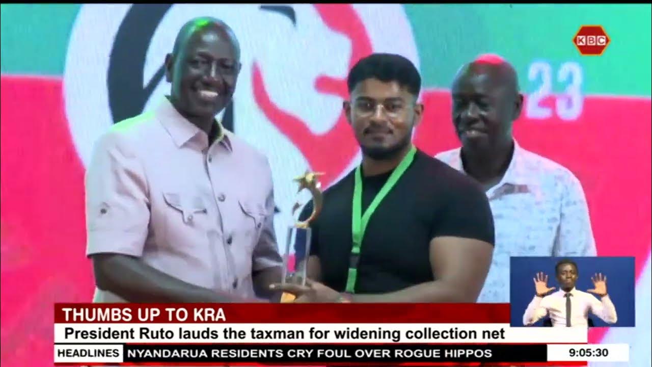 President Ruto Lauds Kenya Revenue Authority For Casting Wide The Tax