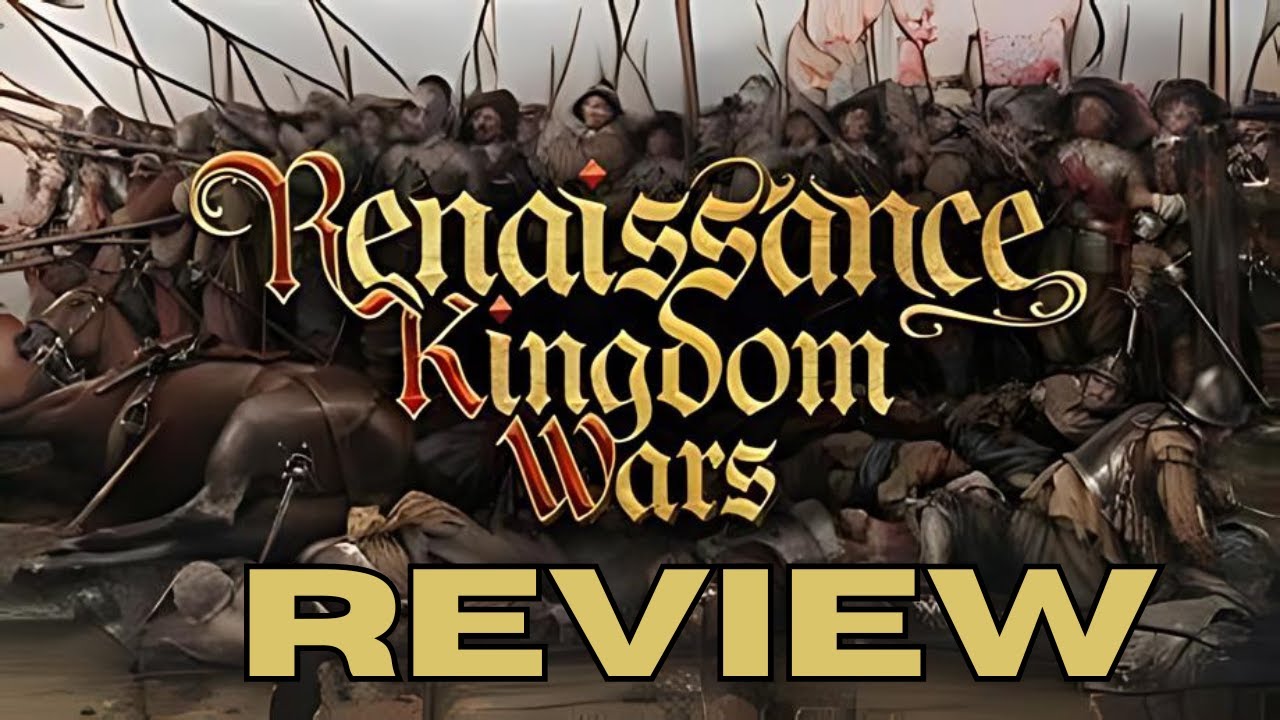 Renaissance Kingdom Wars: The Ultimate Strategy Game Review - YouTube