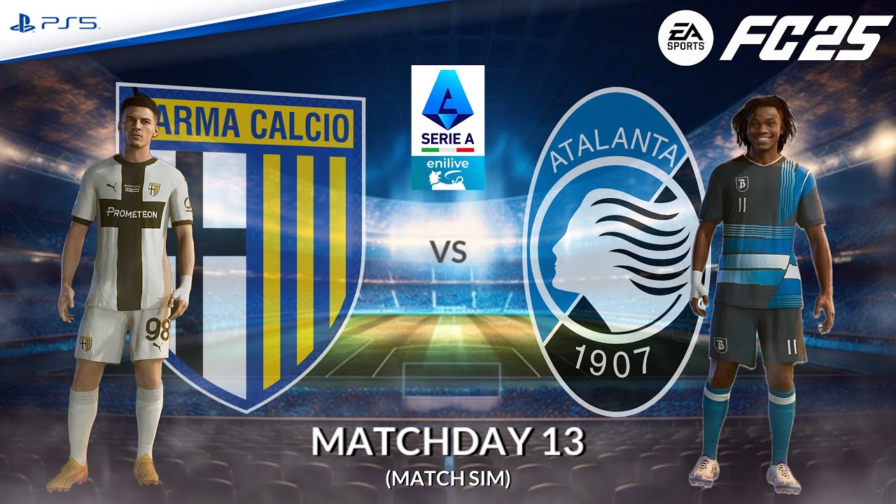 Parma - Atalanta ⚽️ Serie A 2024/25 Match Sim ft. Man, Lookman, Retegui ...