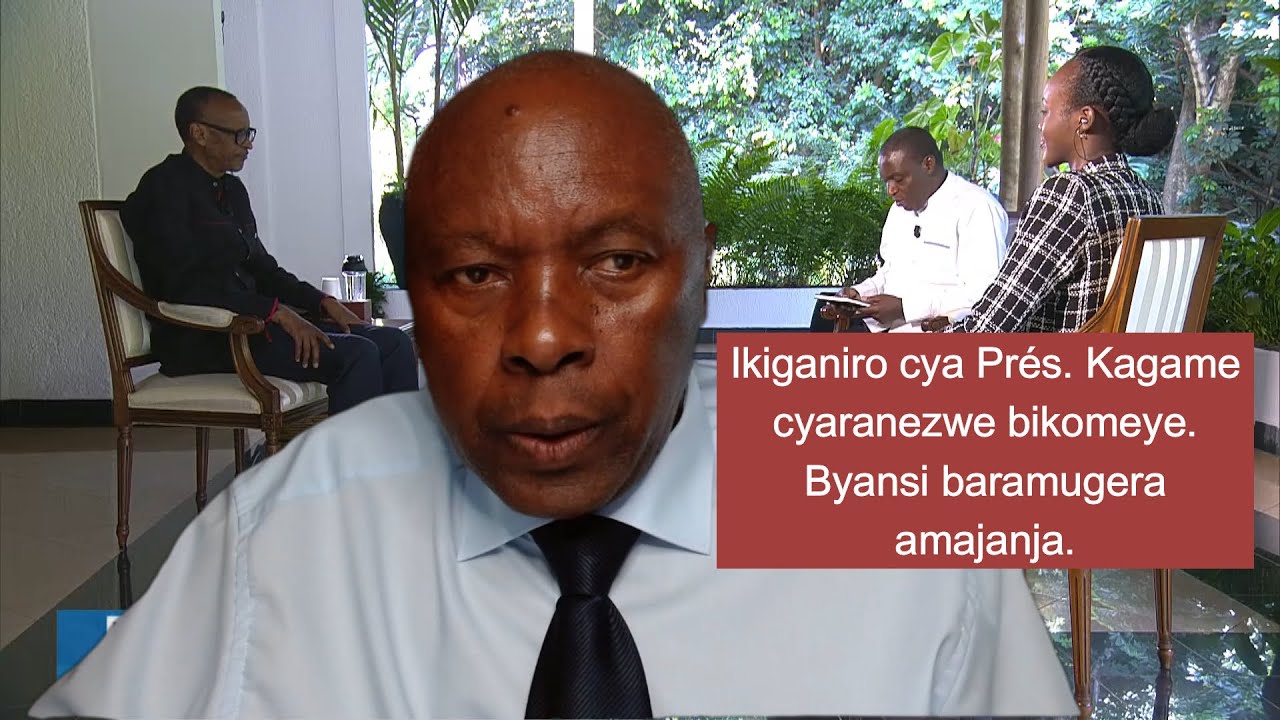 Ikiganiro cya Prés. Kagame cyaranezwe bikomeye. Baker Byansi barimo ...