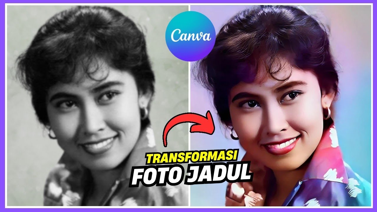 Cara Restorasi Foto Lama di CANVA: Ubah Foto Buram & Hitam Putih ...