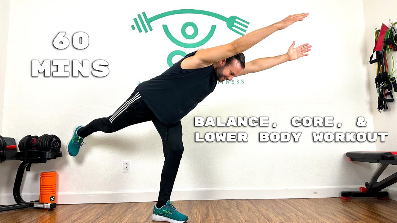 60 Min Balance, Core, & Lower Body Workout for All Fitness Levels ...
