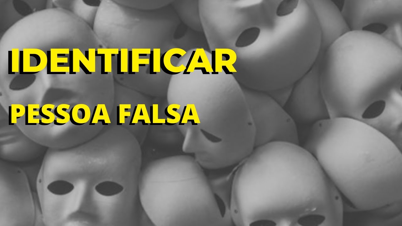 VEJA SÓ COMO IDENTIFICAR UMA PESSOA FALSA - YouTube
