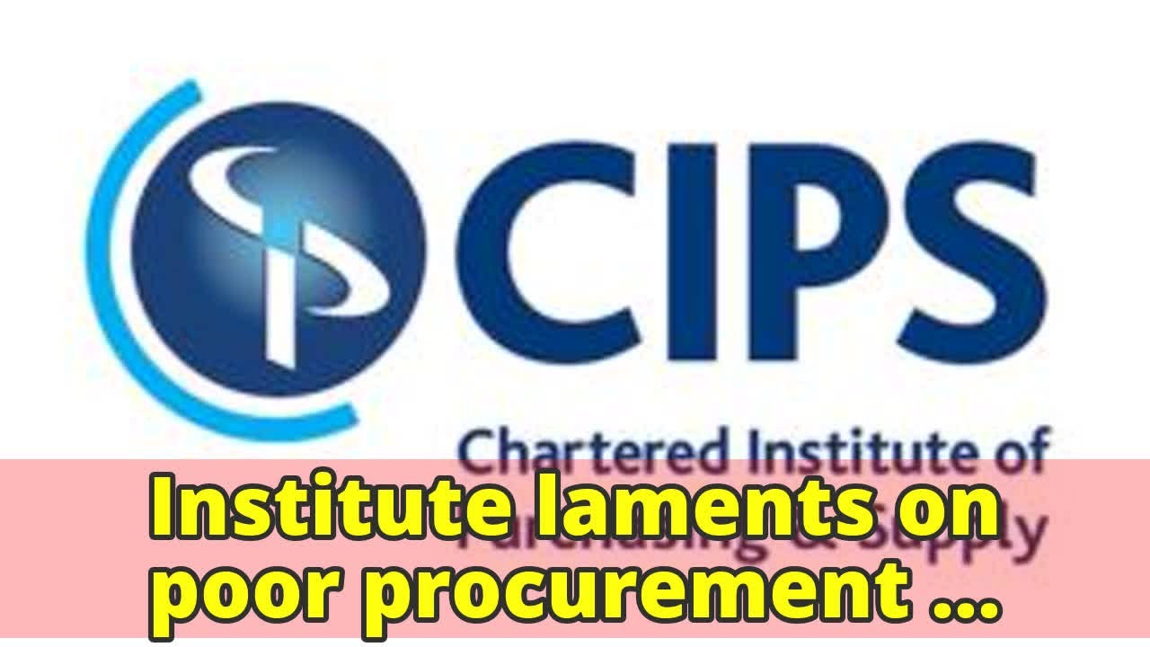 Institute laments on poor procurement practice in Nigeria - YouTube