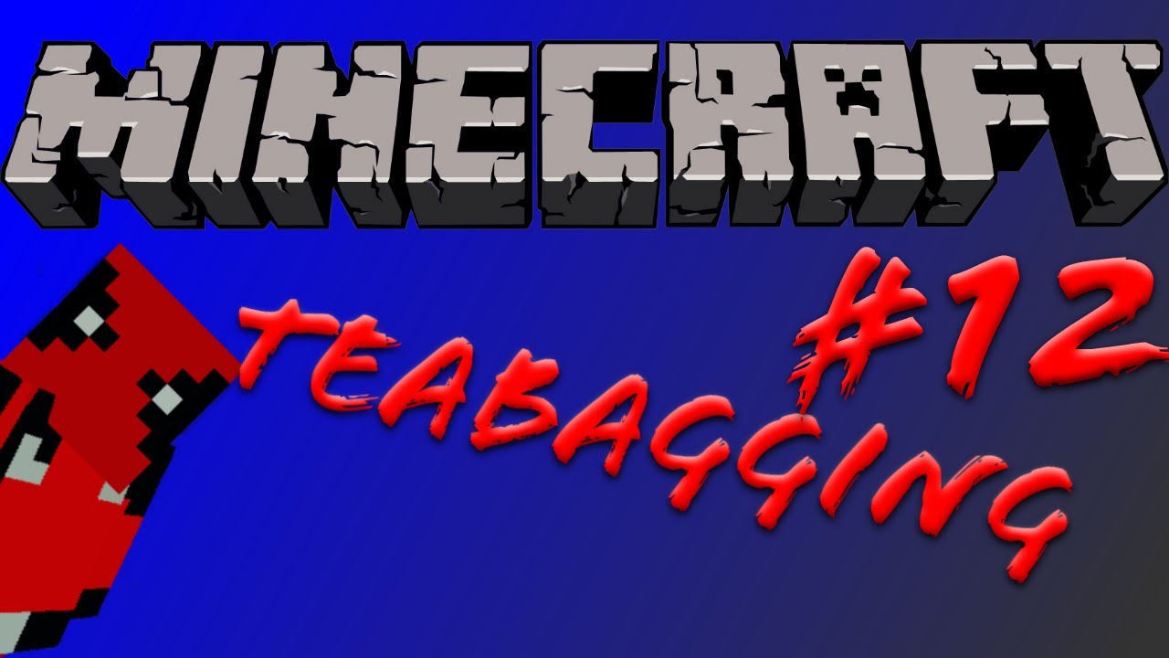 Minecraft #12 "Teabagging and Return of The Wife" - Minecraft Vanilla ...
