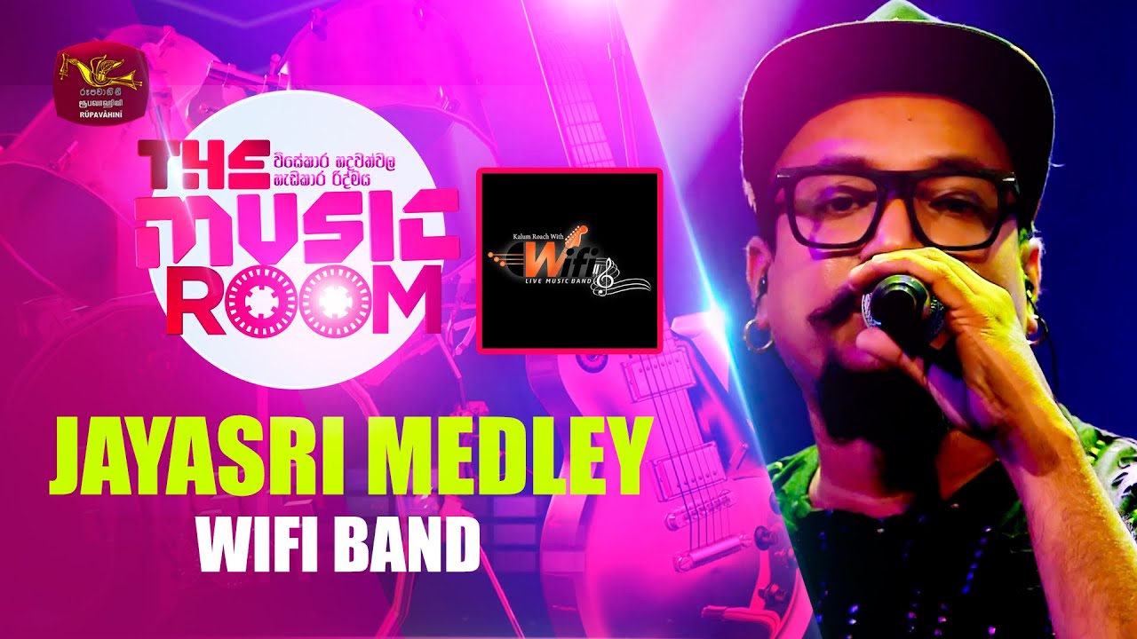 Jaya Sri Medley - Extended Version | WIFI Band | The Music Room ...