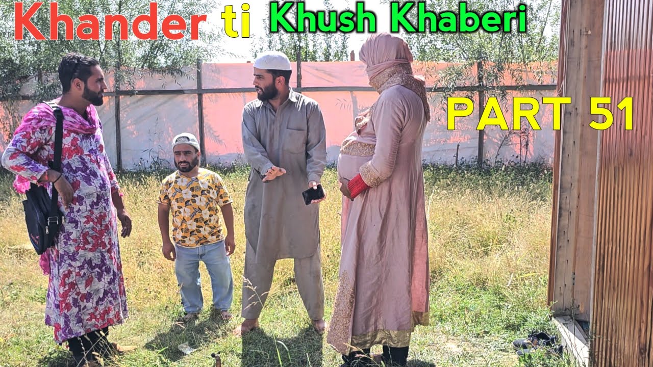 Khander Ti Khush Khabri | PART 51 | Kashmiri Drama - YouTube