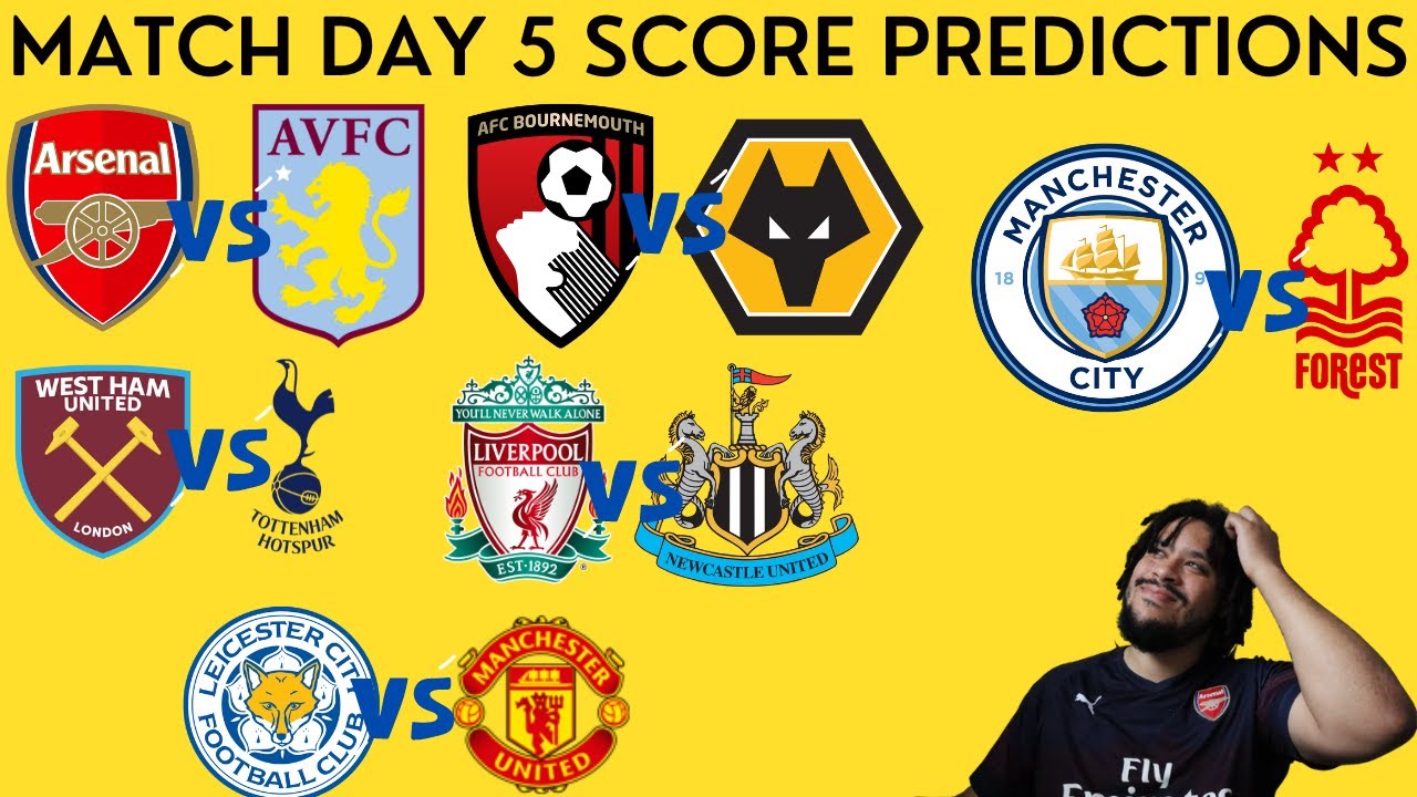 My Premier League Predictions for Match Day 5 - YouTube