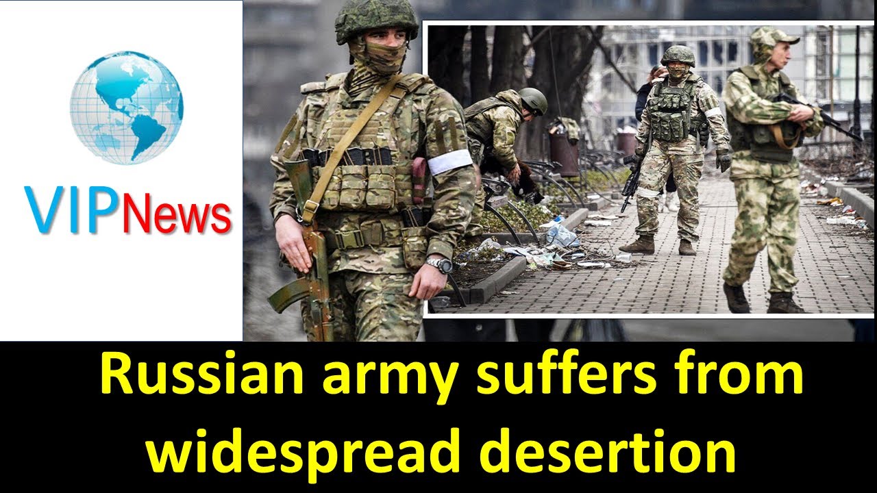 Russian army suffers fromwidespread desertion - YouTube