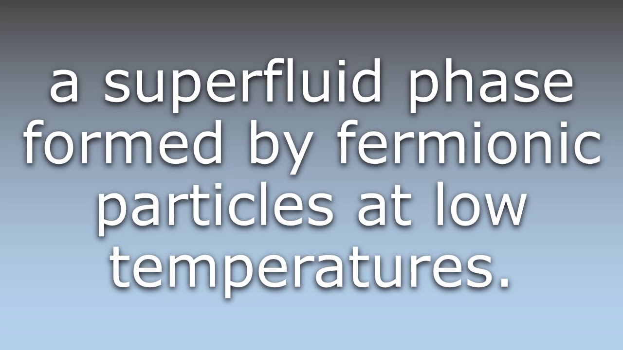 What does Fermionic condensate mean? - YouTube