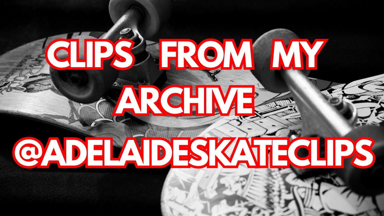 Clips From The Archive - Adelaide skateboarding - YouTube