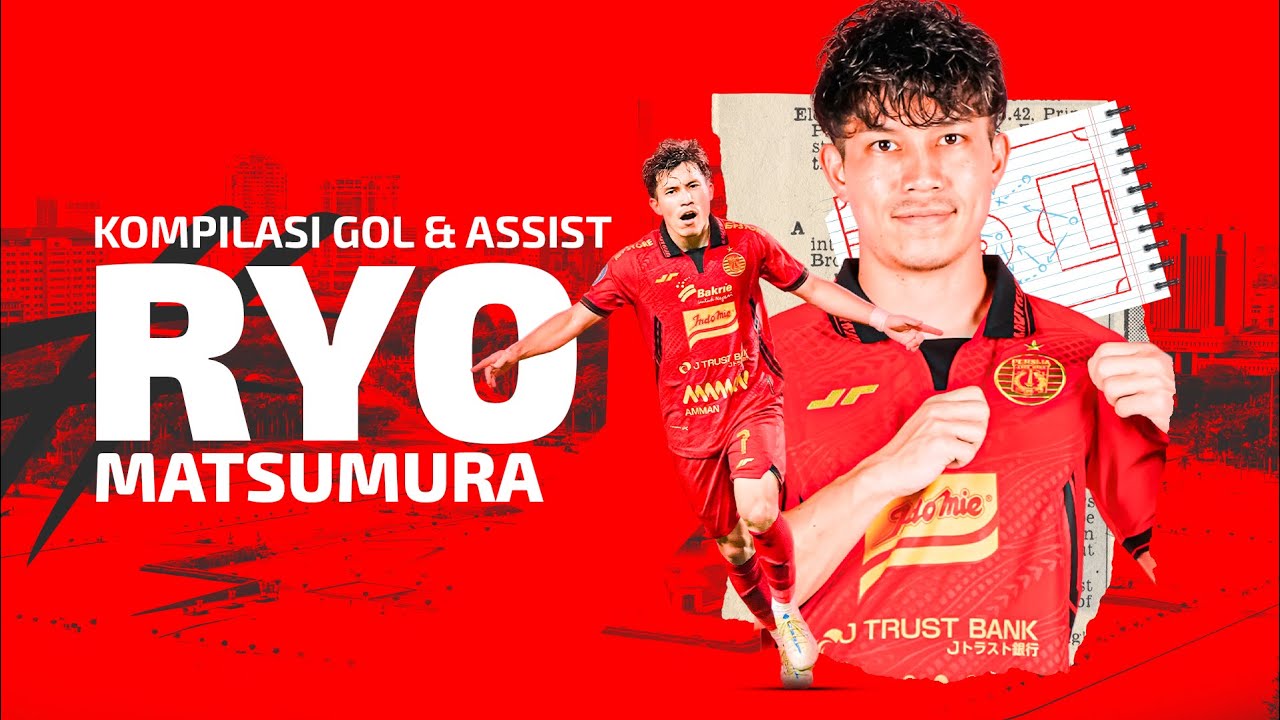 RYO ON FIRE! | Highlight Goal & Assist Ryo Matsumura di Liga 1 2024/ ...