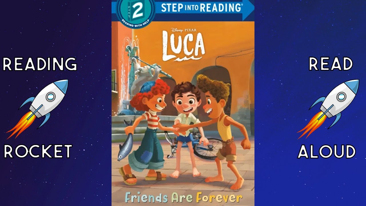 Luca Friends Are Forever READ ALOUD Book | Disney Pixar - YouTube