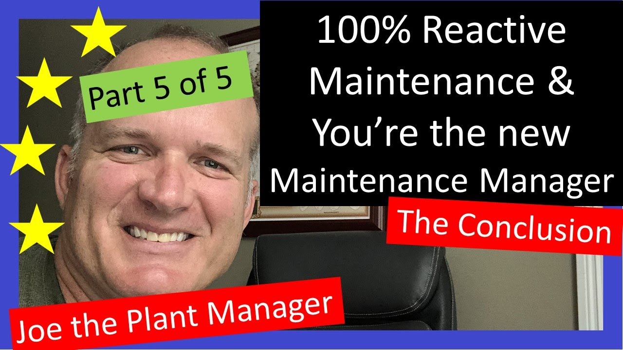100% Reactive Maintenance & You're the new Maintenance Manager. What's ...