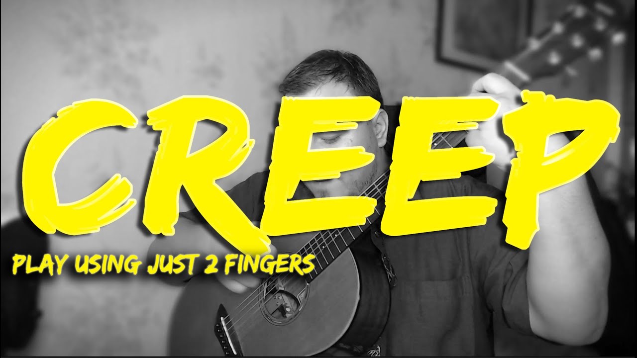 How to play "Creep" on guitar and sing at the same time for beginners ...