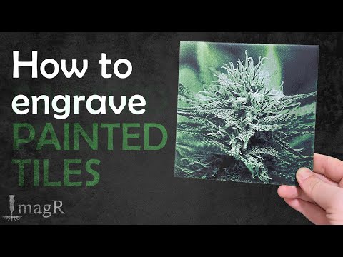 How to engrave PAINTED TILES   Laser Engraving