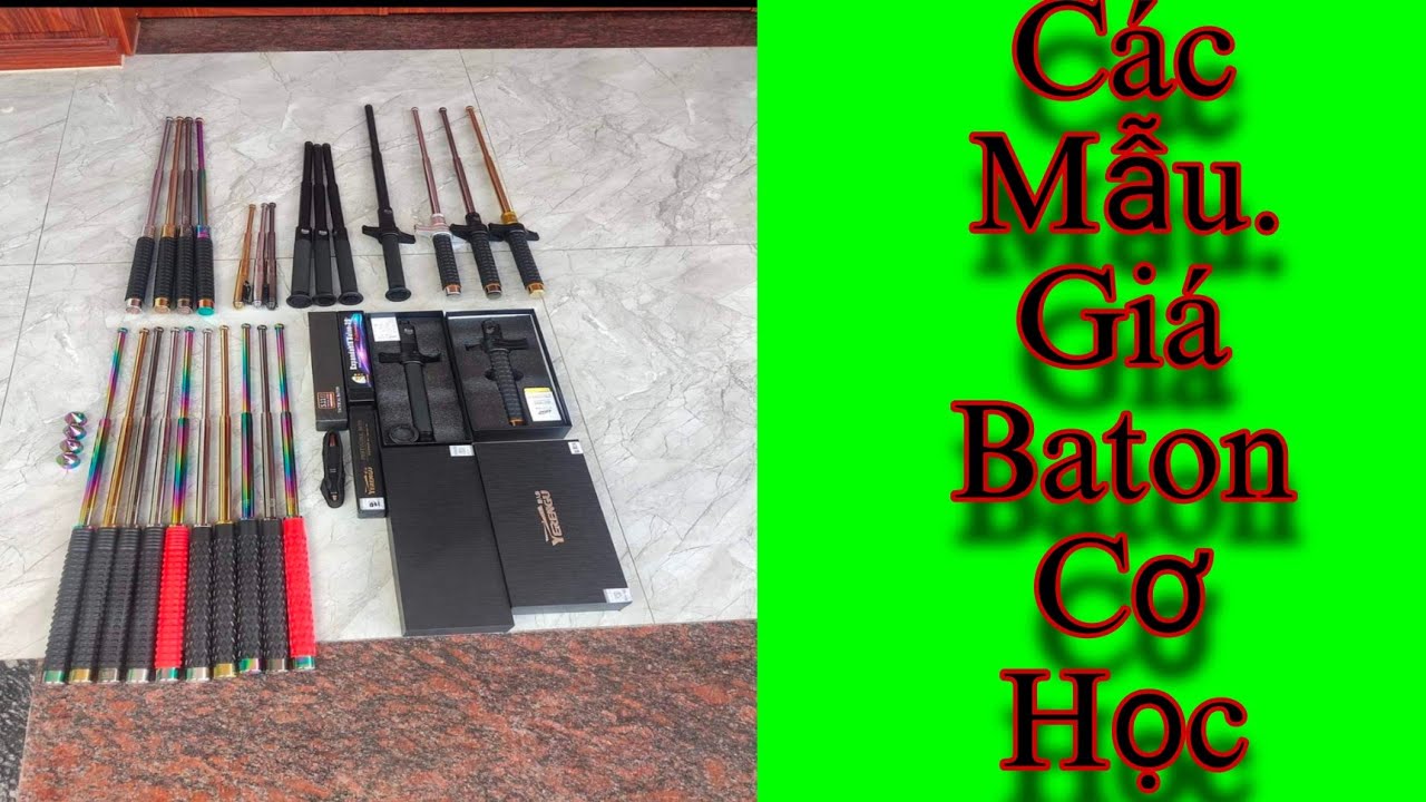 CÁC MẪU, GIÁ CÁC LOẠI BATON CƠ HỌC, BATON GIÁ SINH VIÊN, SHY ,ASP 511 ...