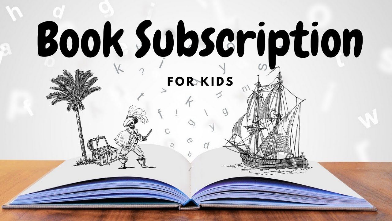 Book Subscription For Kids ~ Getting Your Kids To Love To Read With A ...