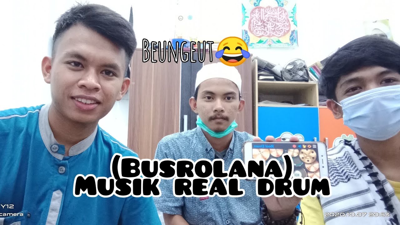 BUSROLANA MUSIC REAL DRUM (HILMI,ALPIN, MAULANA) - YouTube