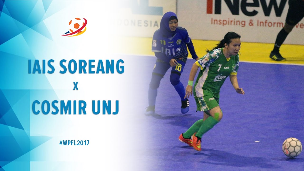 IAIS Soreang (0) vs (8) Cosmir UNJ - Women Pro Futsal League 2017 - YouTube